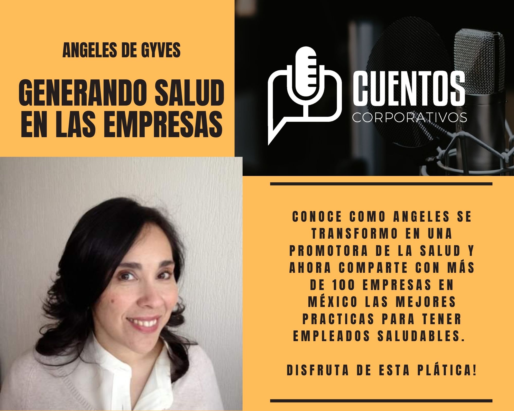 Workplace Wellness Council Mexico - Conoce la historia de Ángeles de Gyves | NEO